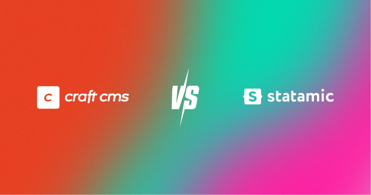 Craft CMS vs Statamic | Abstrakt