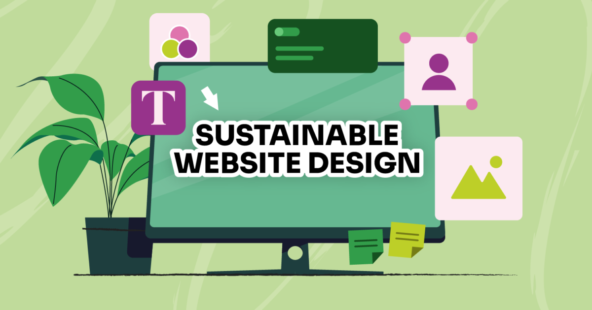 How To Create A Greener Web With Sustainable Web Design | Abstrakt